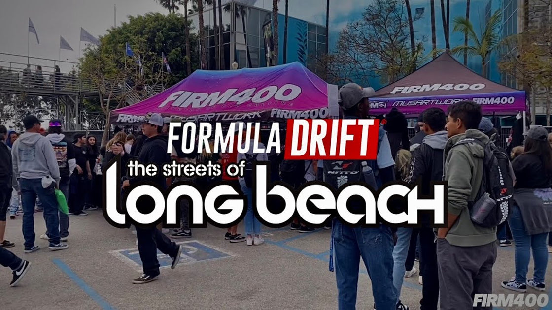APRIL 2022 COVERAGE: FORMULA DRIFT STREETS OF LONG BEACH 2022 – Firm400